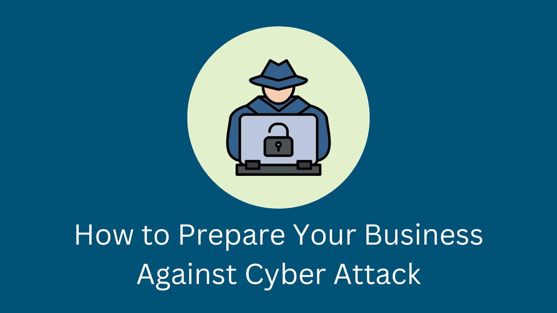 How to prepare your small business for a cyber attack in 2023 - Troinet