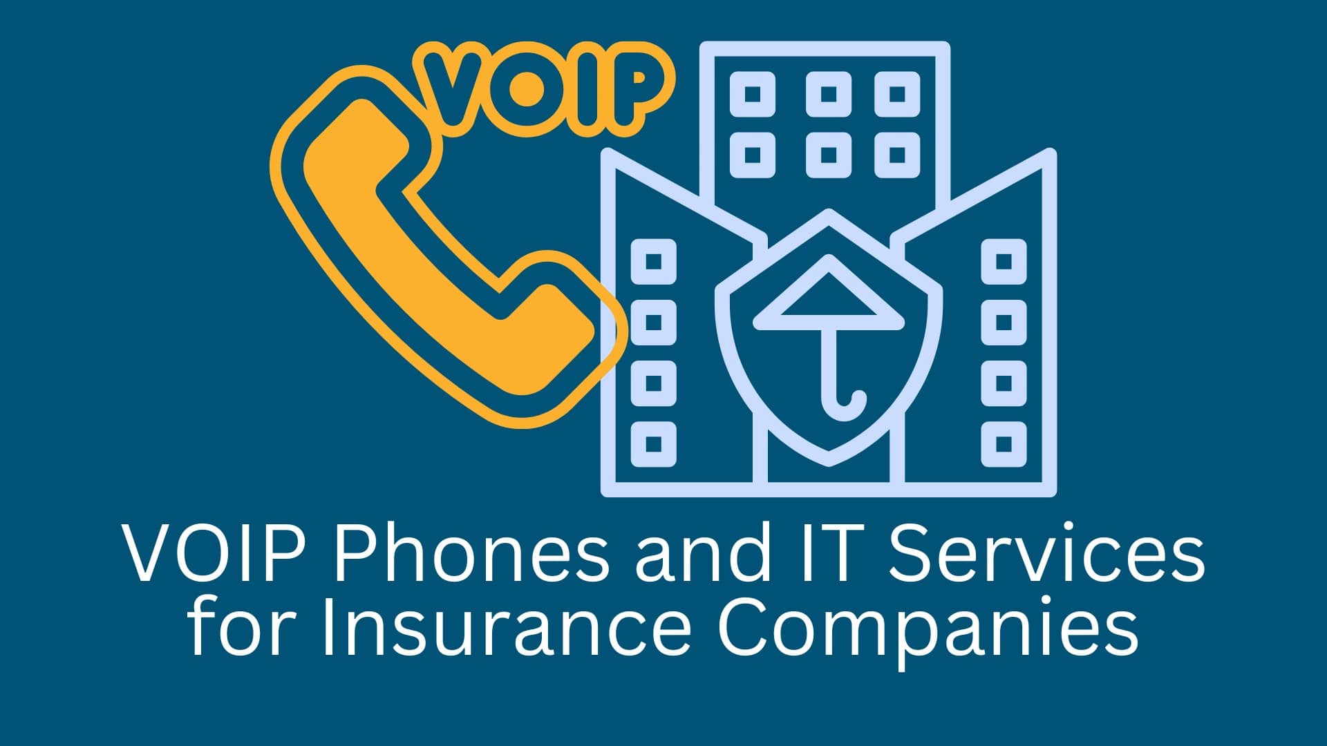 VOIP phones and IT Services for Insurance Companies - Troinet